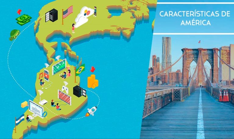 Las 10 características de América que deberías conocer